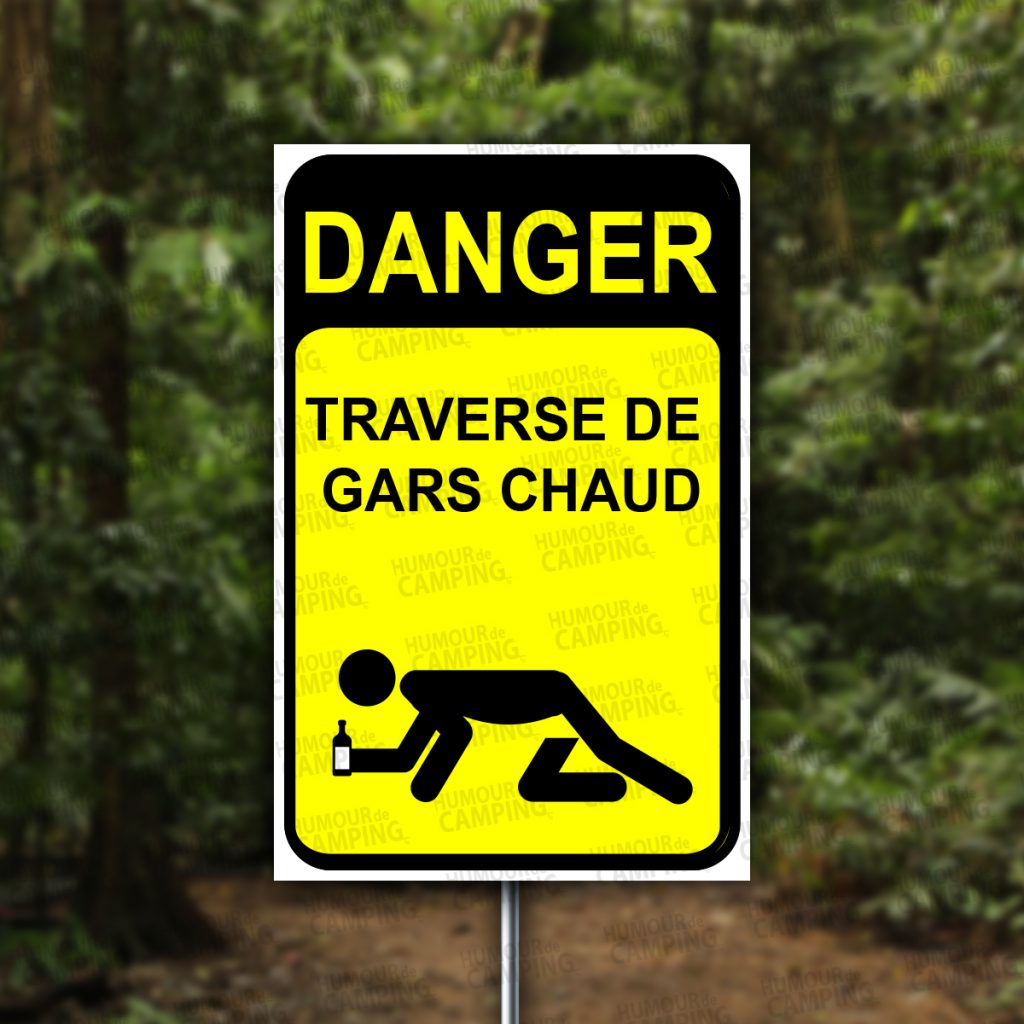 Danger : traverse de gars chaud – Humour de camping